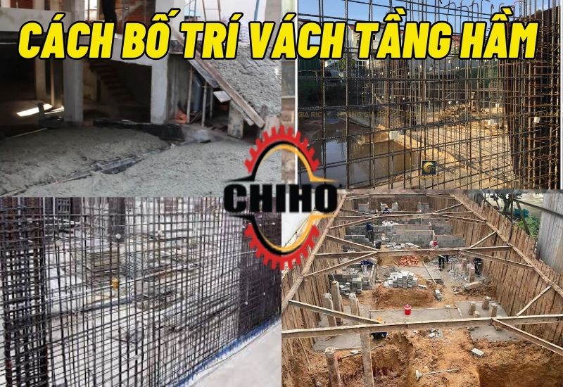 Cách Bố Trí Vách Tầng Hầm Chuẩn Và Chi Tiết Nhất